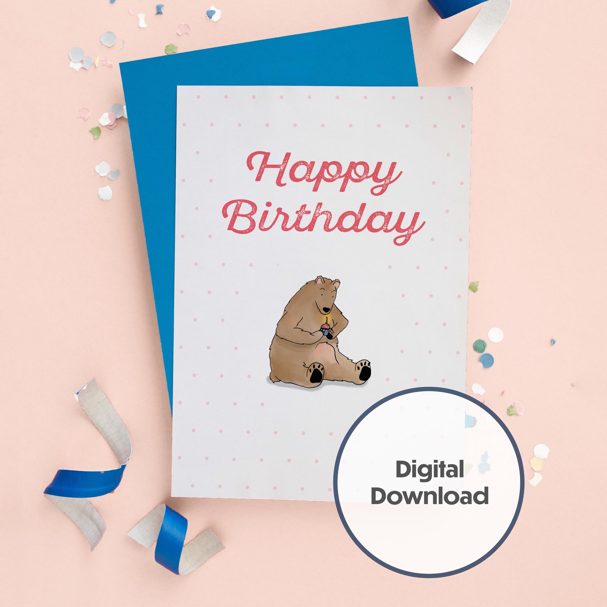 Printable Birthday Card, Cute Bear, Birthday for Friend, Dad, Mom ...