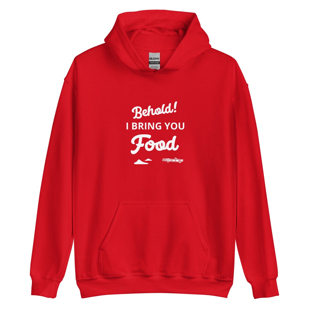 Behold I Bring You Food Food Grocery Delivery Unisex Hoodie - Etsy
