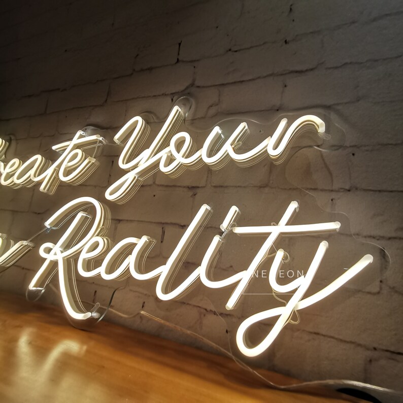 Neon Sign / Create Your Own Reality Neon Sign / Wedding Neon | Etsy