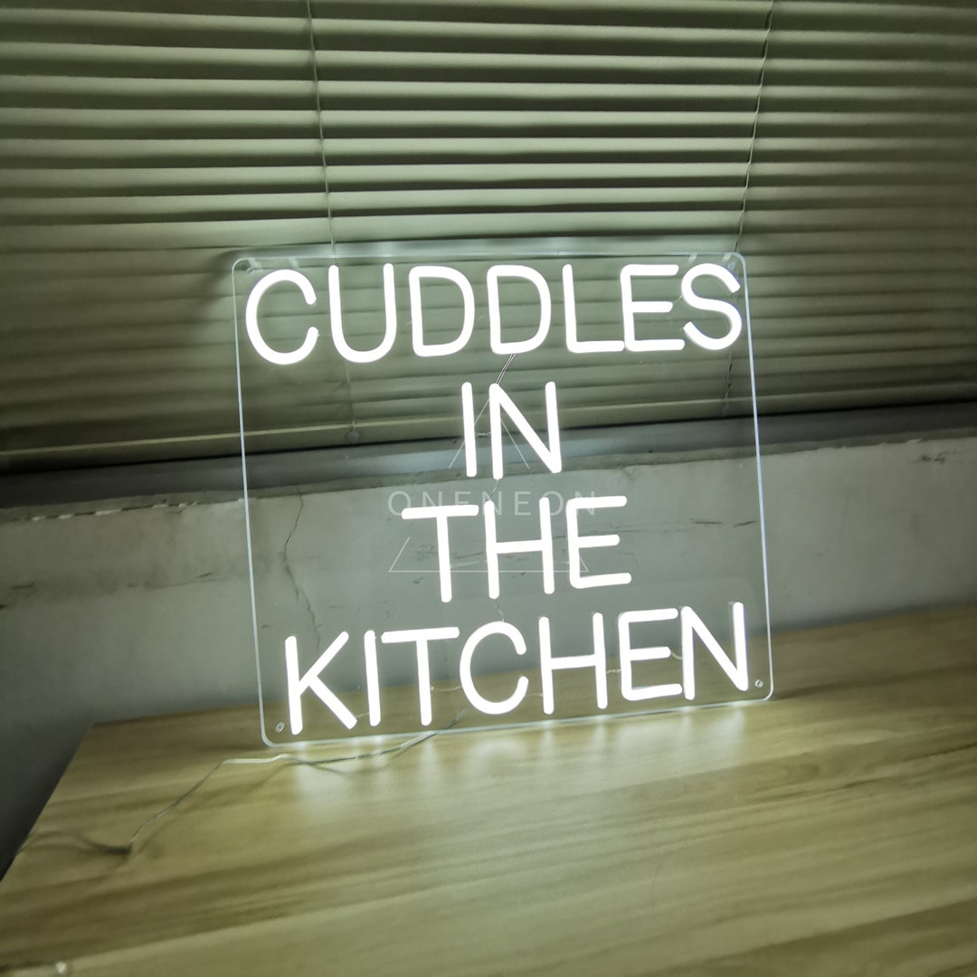 Custom Neon Sign Cuddles in the Kitchen Neon Sign Custom Party Neon ...