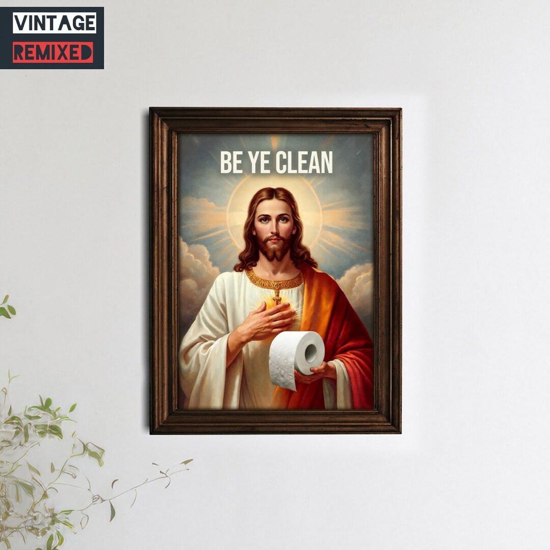 Be Clean Funny Bathroom Art Print, Altered Vintage Jesus Toilet Roll ...