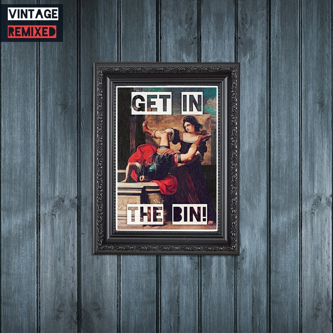 Get in the Bin Funny Altered Vintage Painting Typography - Etsy