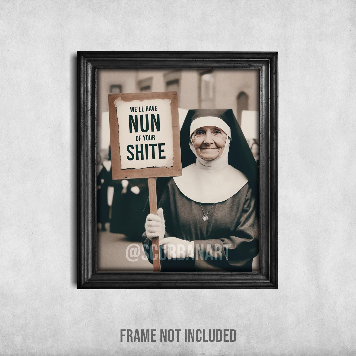 Funny Nun Protest Rude Art Print: Vintage Photo Sarcastic Irish ...