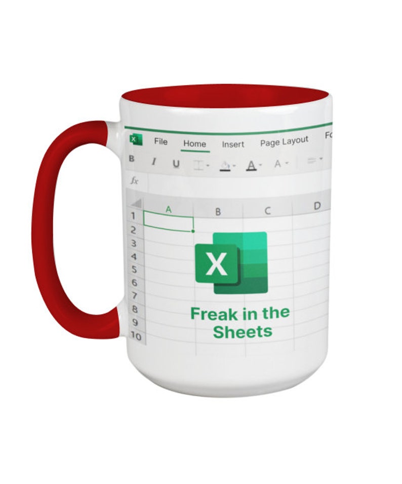 Freak in the Sheets Funny Excel Accounting Spreadsheet Custom 15oz Gift ...