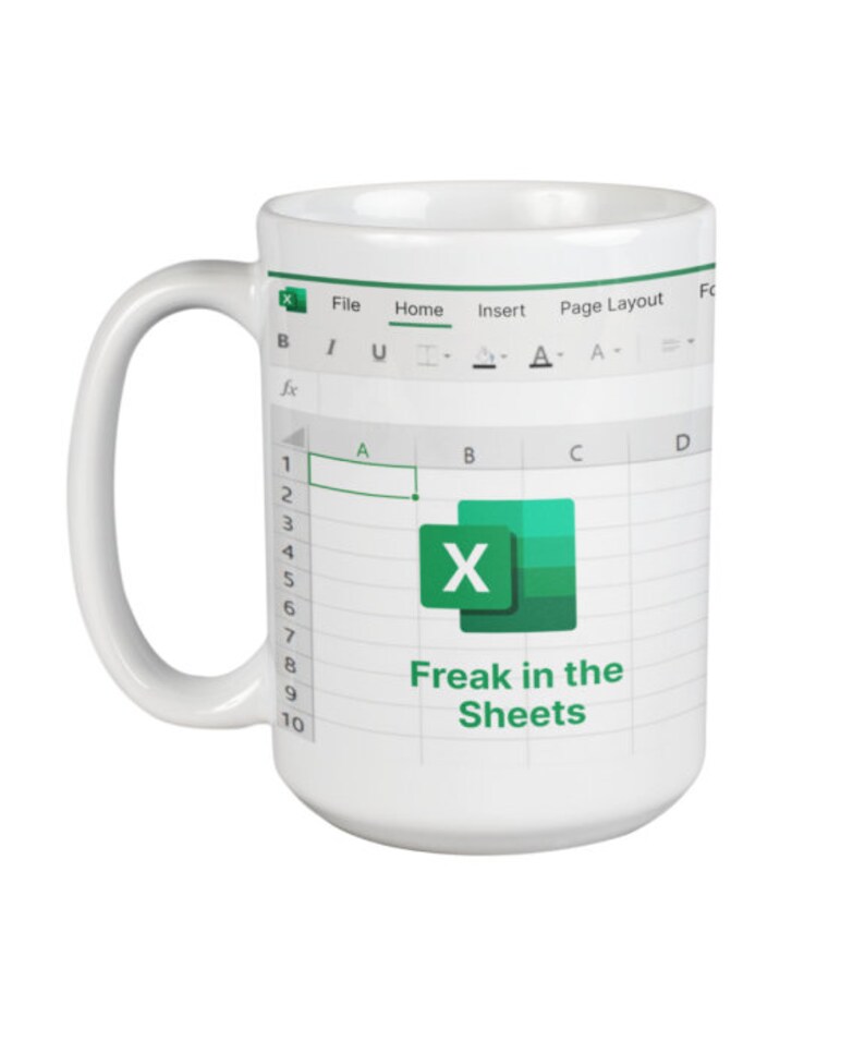 Freak in the Sheets | Funny Excel Accounting Spreadsheet Custom 15oz ...