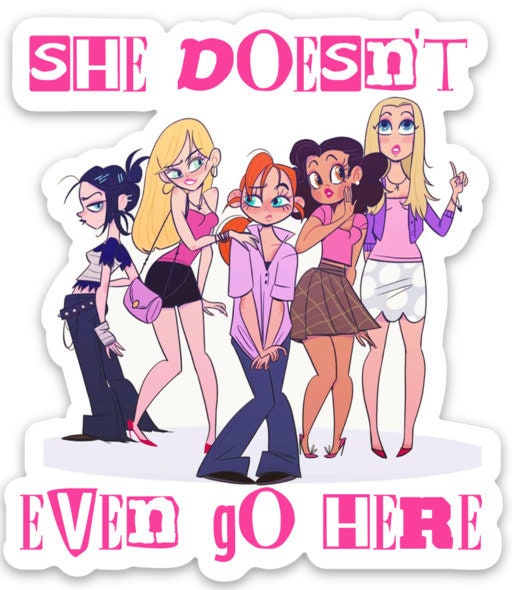 She Doesn't Even Go Here Sticker - Etsy