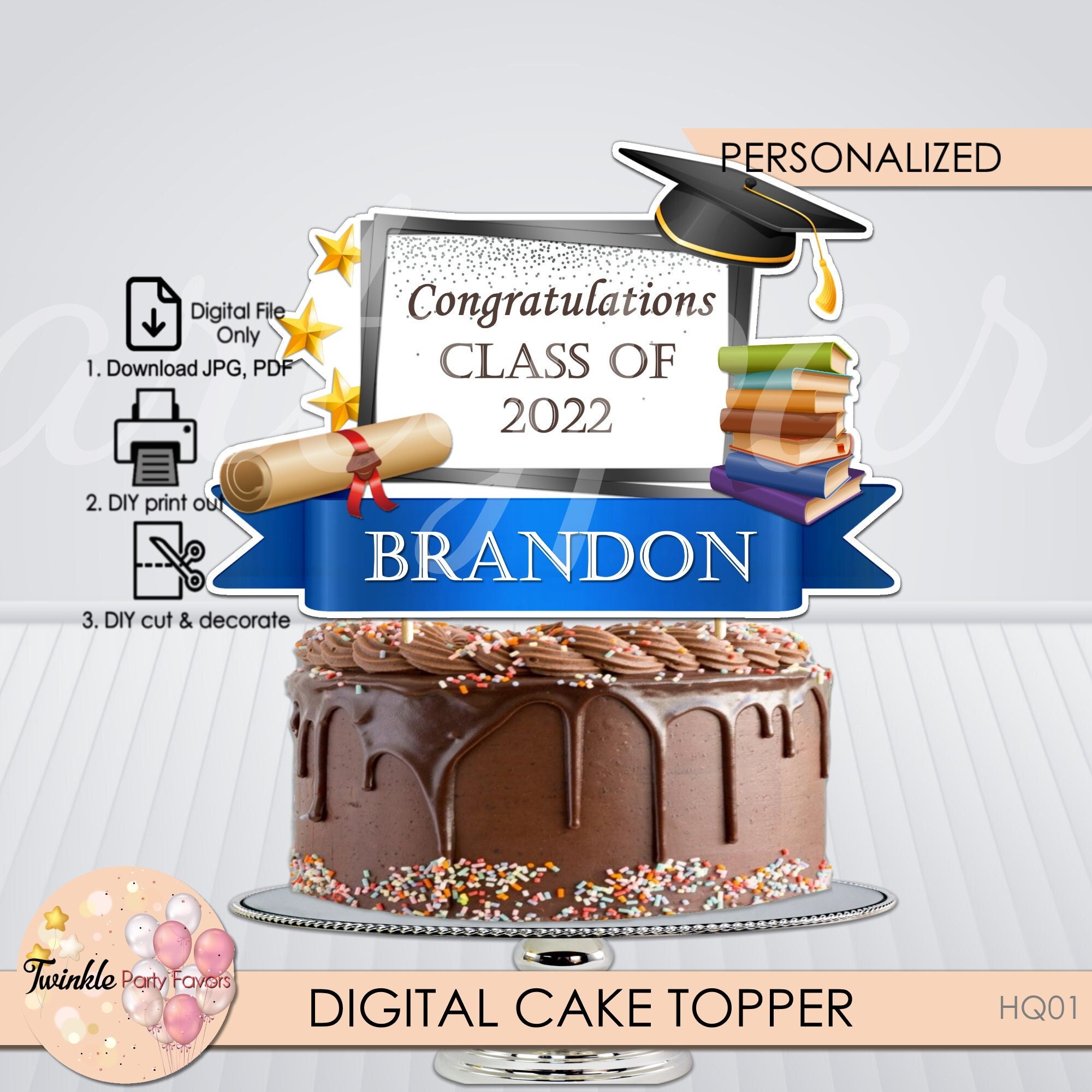 Graduation Cake Topper Digital File Only - Etsy