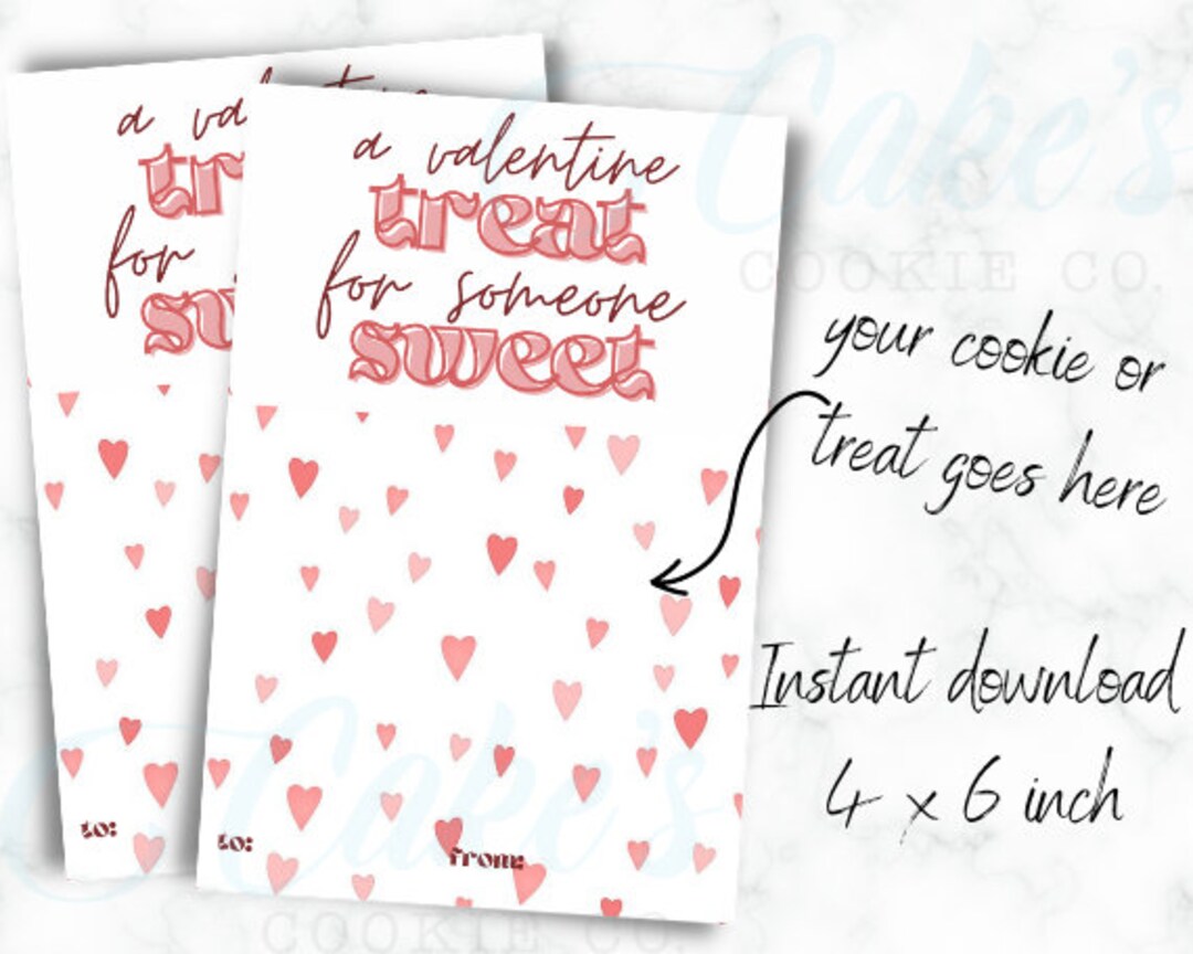 4x6 Valentine Treat for Someone Sweet - Cookie Card - Instant Download ...