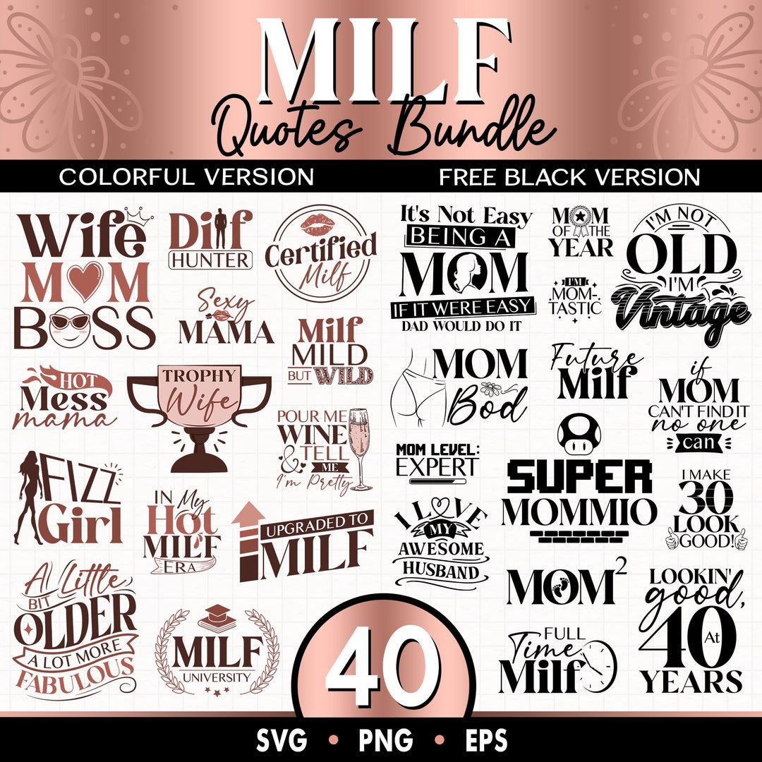 40 MILF Quotes SVG Bundle, Colorful and Black Version, Mom PNG, Mama ...