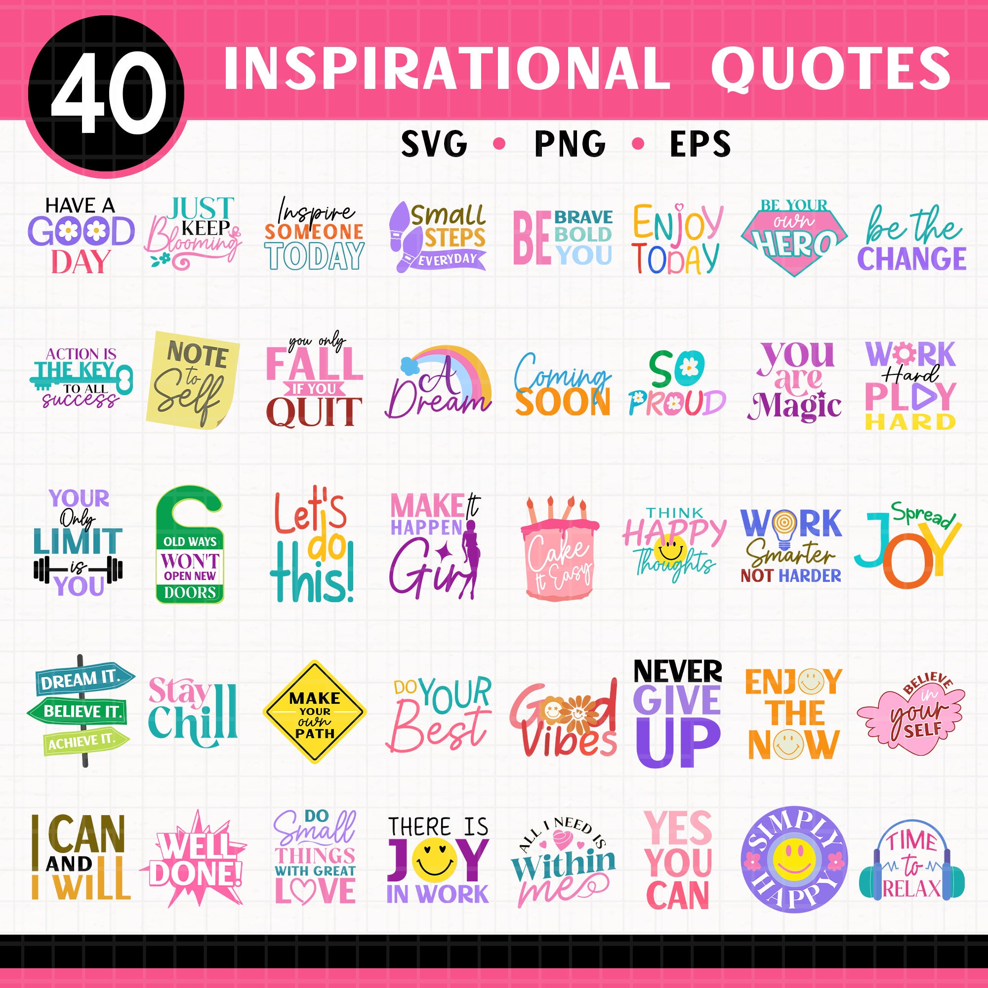 40 Inspirational Quotes SVG Bundle: Colorful & Black (digital Downloads ...