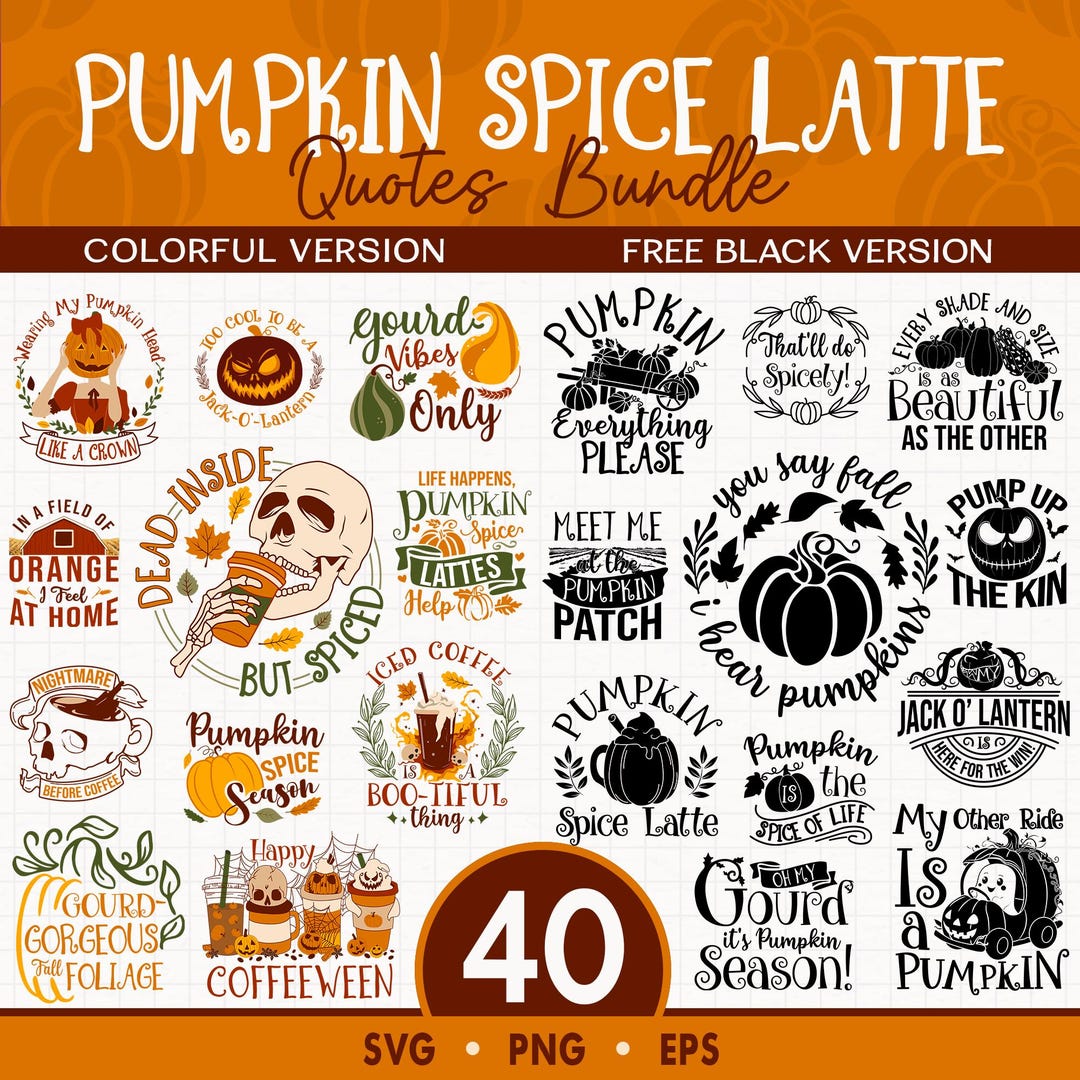 Pumpkin Spice Latte Quotes SVG Bundle: Coffee Sublimation Designs ...