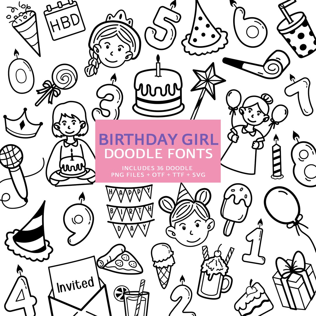 Birthday Girl Doodle Fonts, Instant File Otf, Ttf Font Download, Happy ...