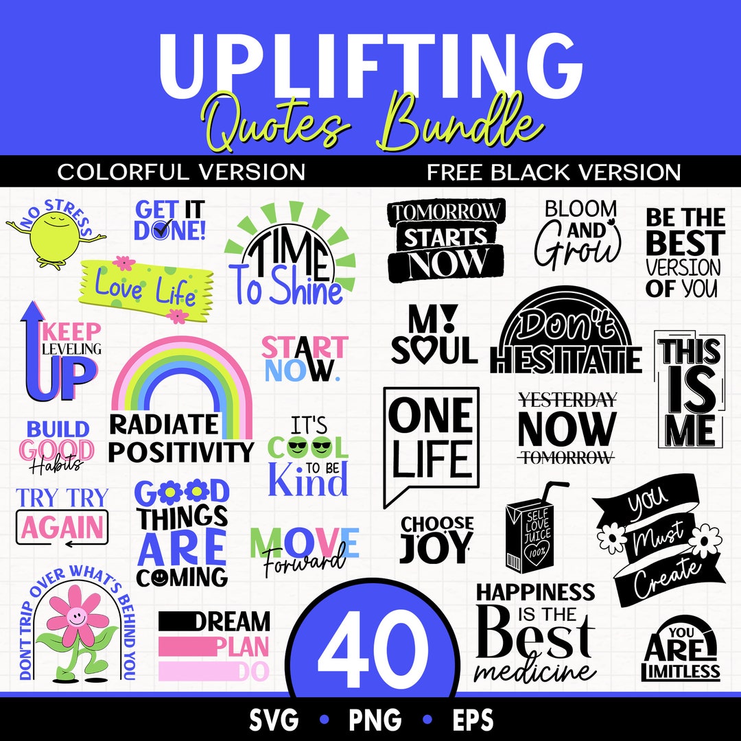 Uplifting Quotes SVG Bundle: Colorful & Black Designs (digital Download ...