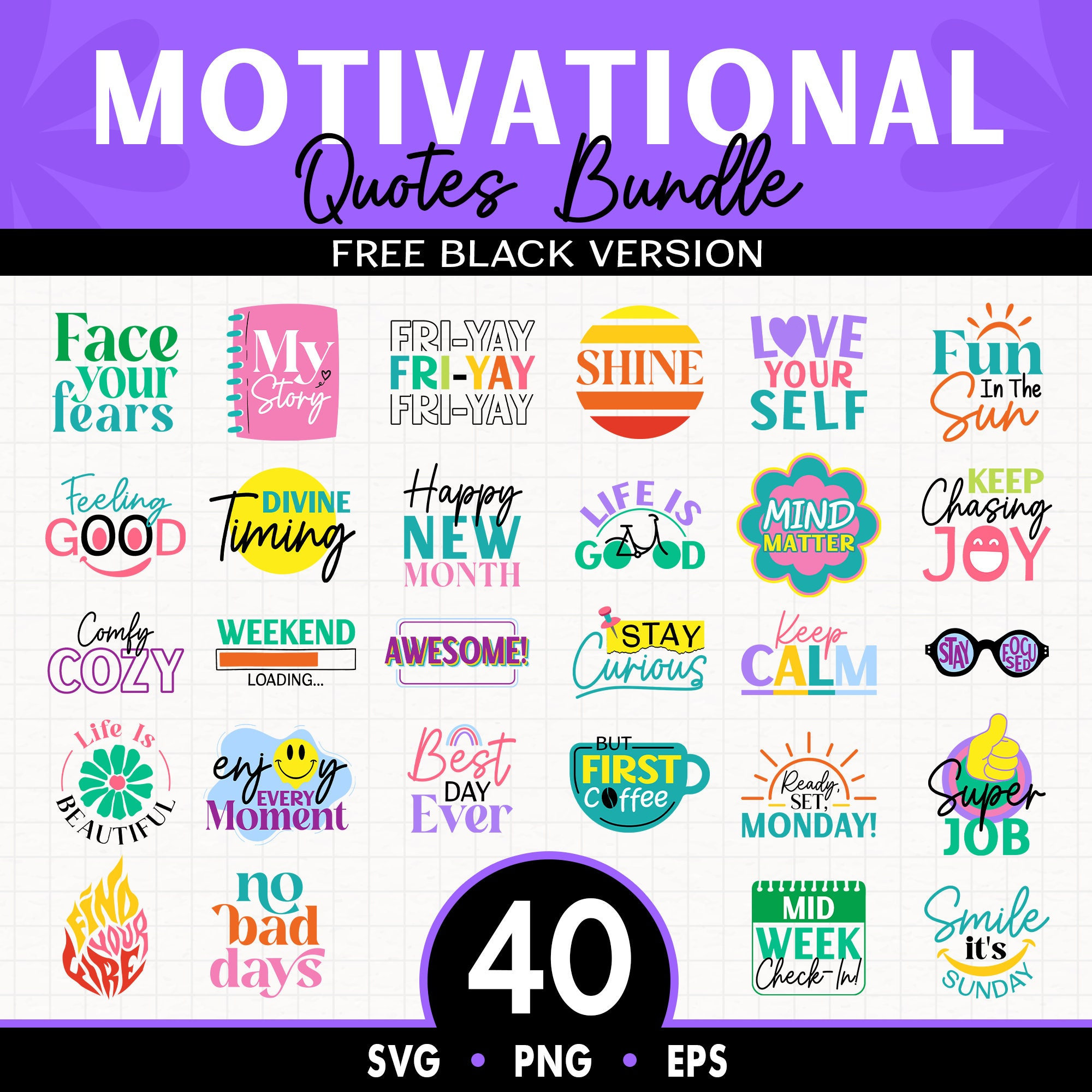 40 Motivational Quotes SVG Bundle, Colorful and Black Version ...