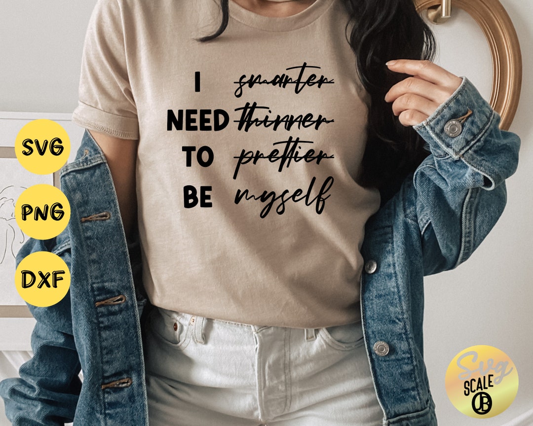 I Need To Be Smarter Dünner Prettier Myself Svg Positive - Etsy Österreich