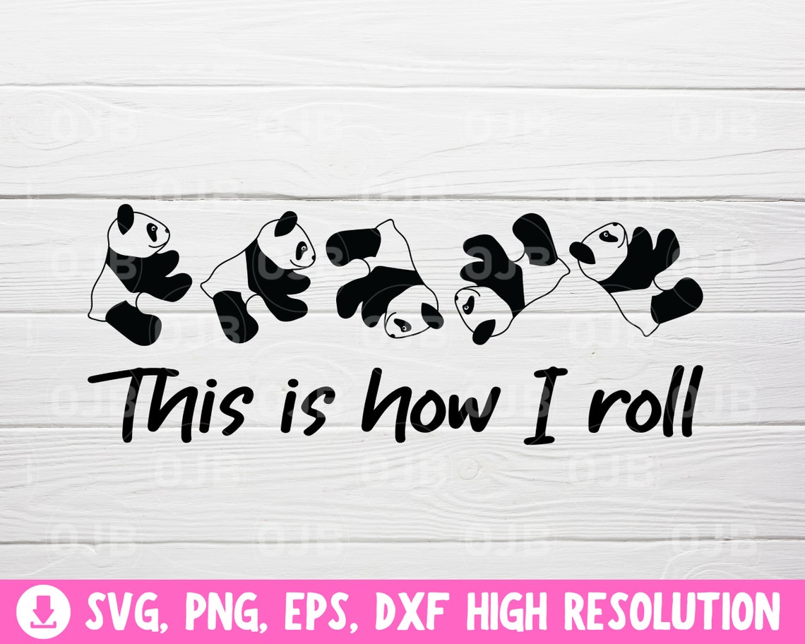 This is How I Roll Panda SVG Cute Rolling Panda Black and - Etsy