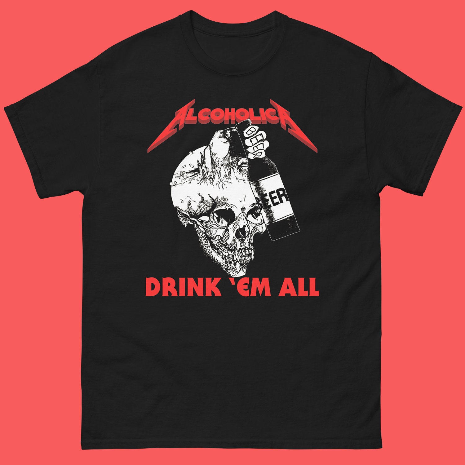 Alcoholica Drink 'em All Metallica Shirt - Etsy