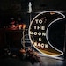 Custom Neon Signto the Moon & Back Neon Signmodern Wedding - Etsy