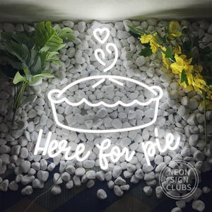 Here for Pie Neon Sign| Custom Thanksgiving Pie Cake Led Sign| Bakery ...