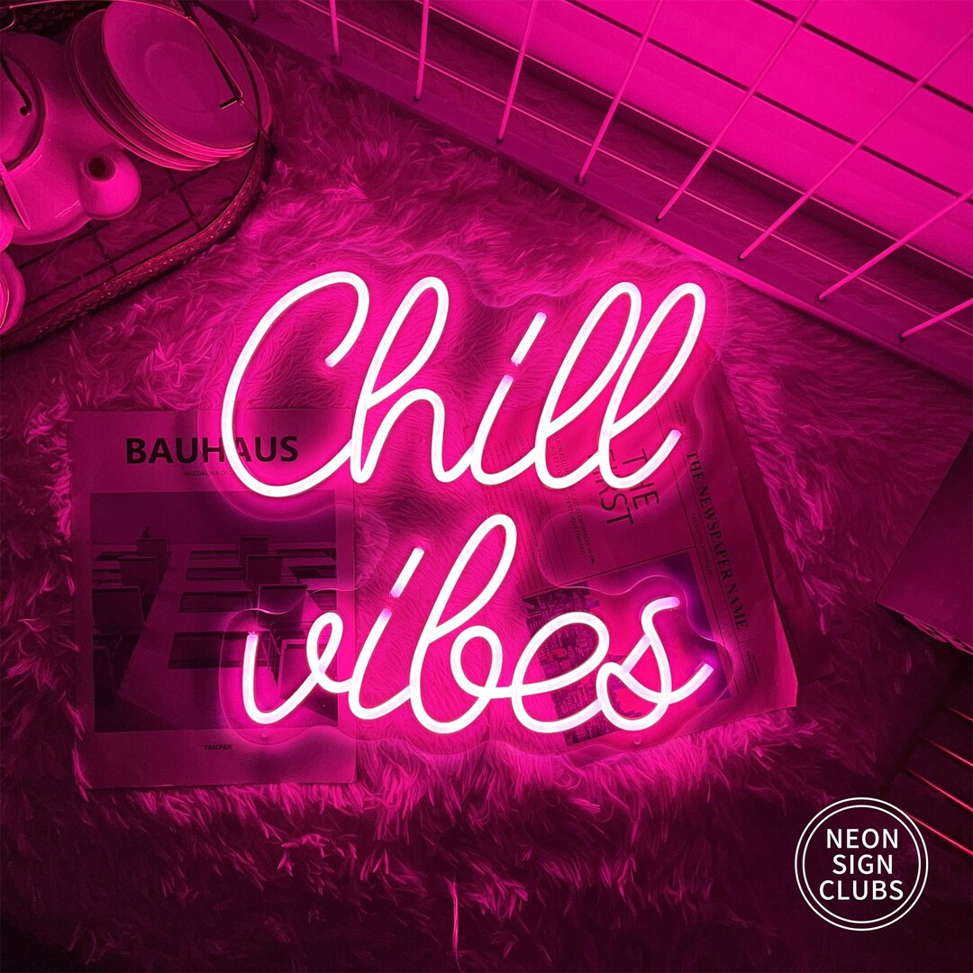 Chill Vibes LED Light Signgood Vibes Neon Signpink Room - Etsy