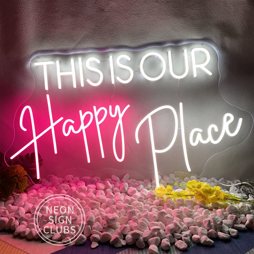 This is Our Happy Place Neon Sign Custom Led Lightscustom Neon Sign for ...