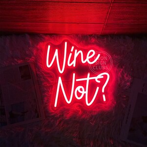 Wine Not Neon Signled Neon Decor for Bar Storecustom Neon - Etsy