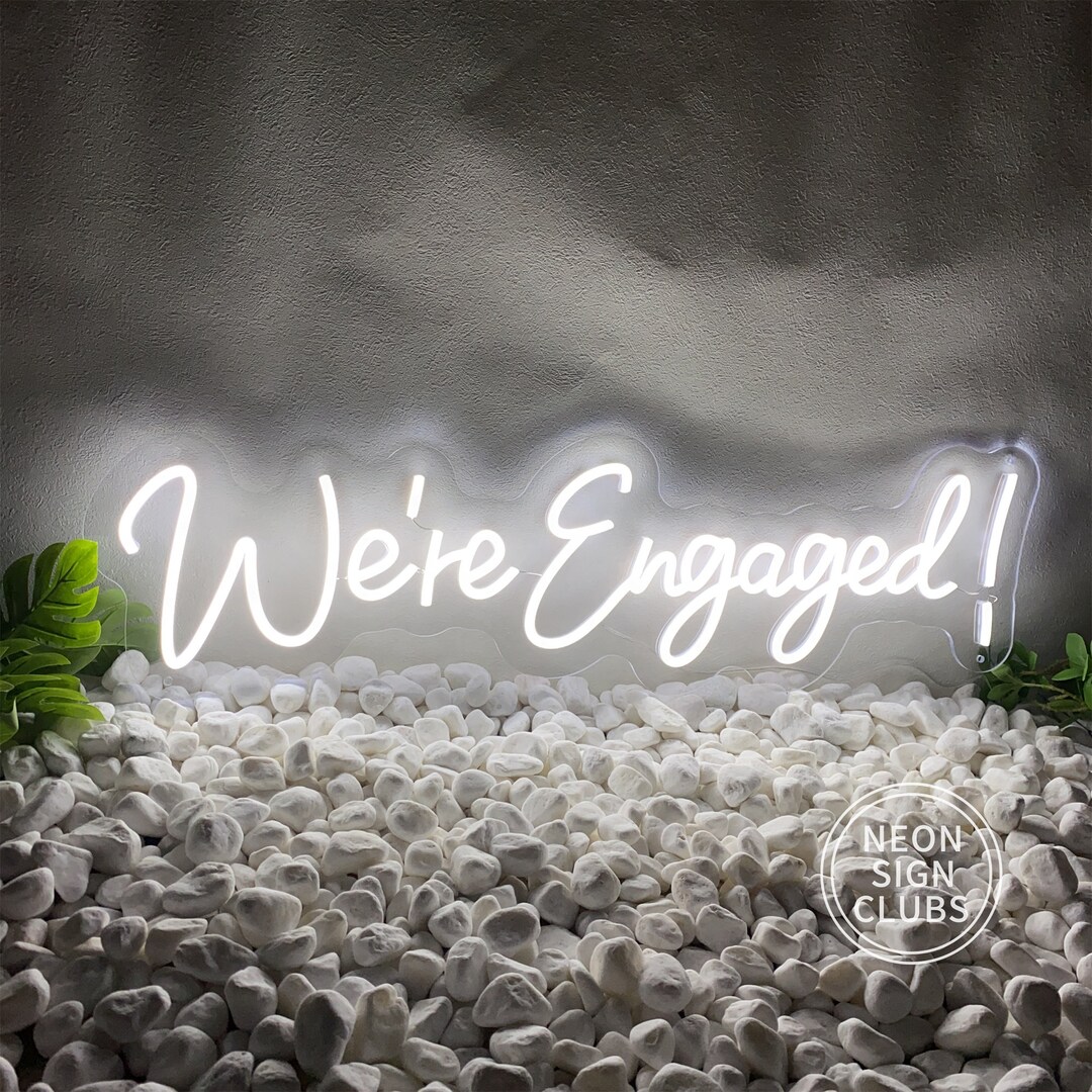 We're Engaged Neon Sign Custom Wall Decorwedding Neon Sign Engagement ...