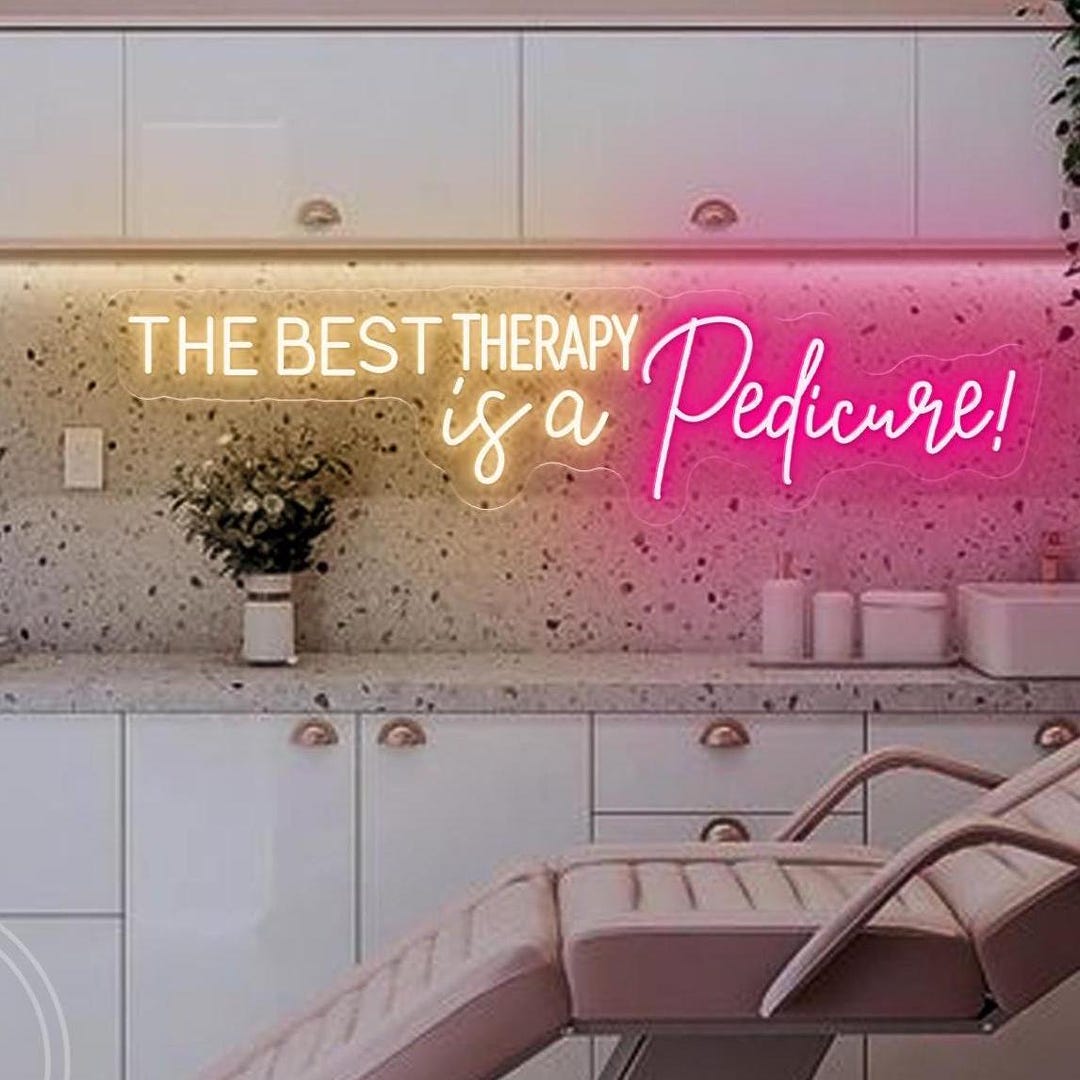 The Best Therapy is A Pedicure Neon Sign| Manicure Pedicure Led Neon ...