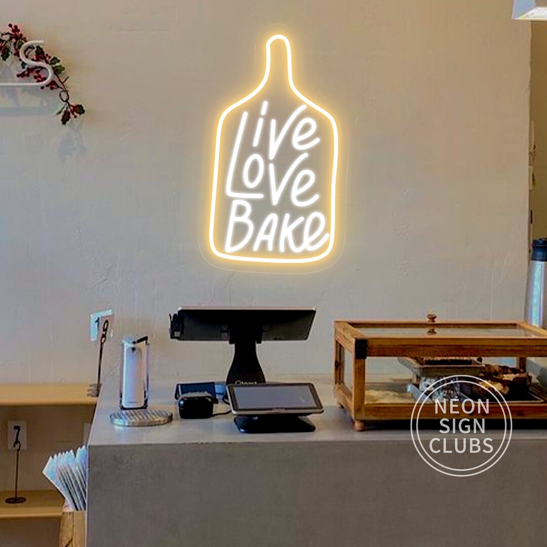 Live Love Bake Neon Signbaked Dessert Shop Led Light Signcoffee Bar ...