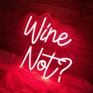 Wine Not Neon Signled Neon Decor for Bar Storecustom Neon - Etsy