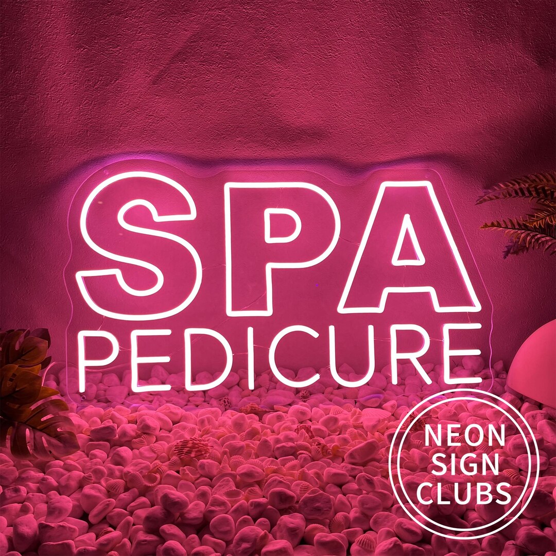 SPA Pedicure Neon Sign for Nail Salons, LED Spa Shop Cutcom Sign Lights ...