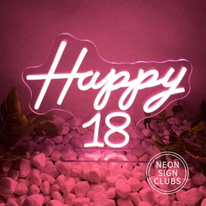 Happy 18 Neon Sign|custom Birthday Table Led Light|18th Birthday Decor ...