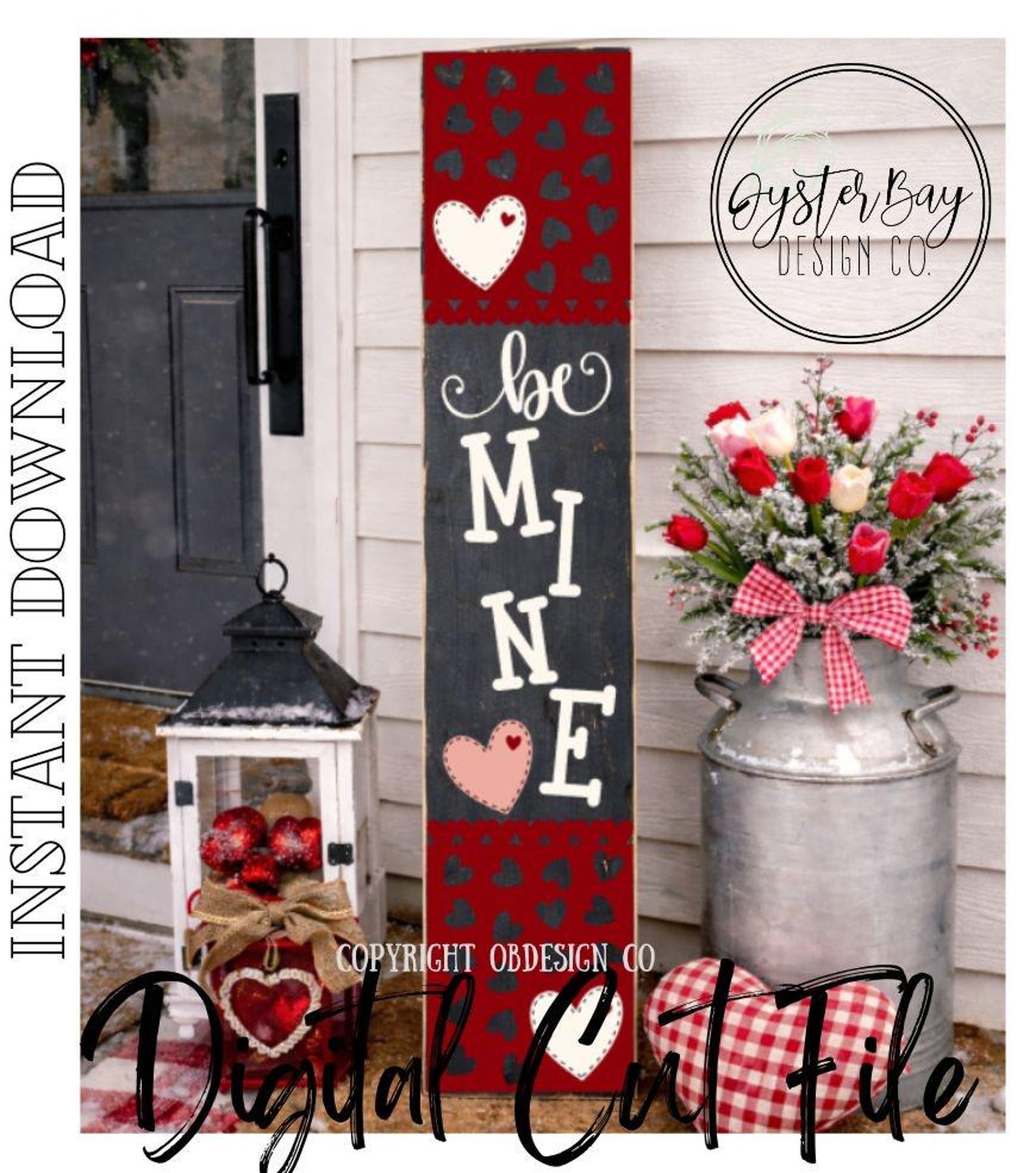 Be Mine Porch Leaner SVG: Valentine's Day Laser Cut File (digital ...