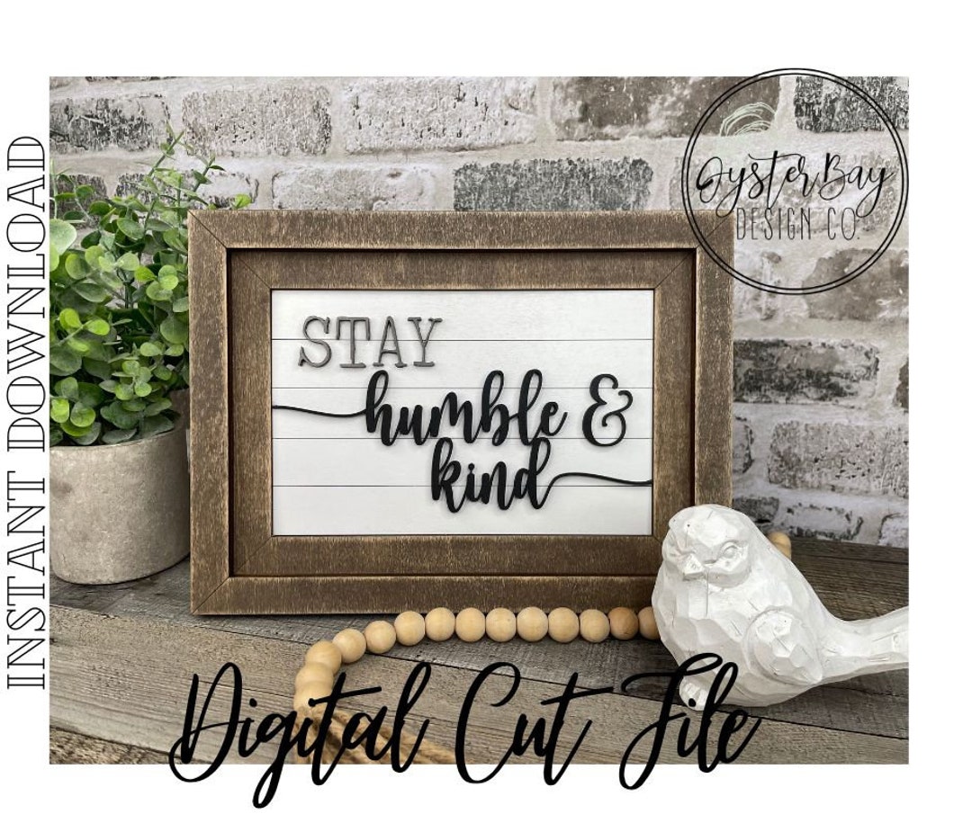 Insert for Chunky Farmhouse Frame Interchangeable Sign Base File, Stay ...