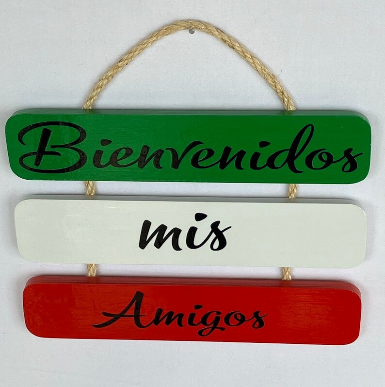 Bienvenidos Mis Amigos " Welcome My Friends" Hanging Sign - Etsy