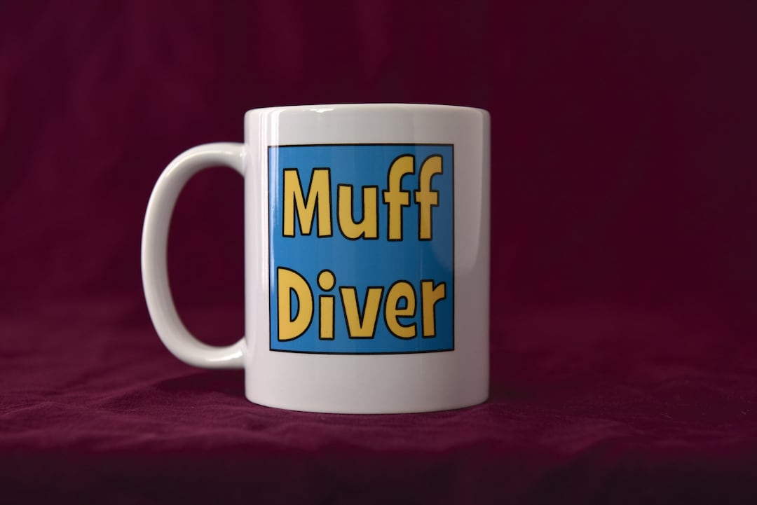 Muff Diver. Funny/rude Mug - Etsy