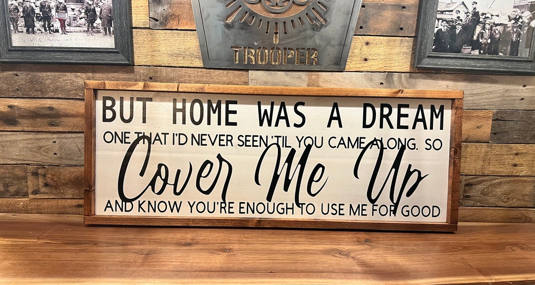 Cover Me up Lyrics Sign - Large Wood Sign Made With Real Pine - No ...