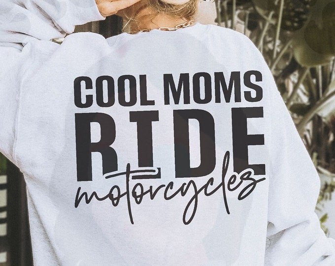 Cool Moms Ride Motorcycles Svg Cut File Cricut Png Sublimation Design ...