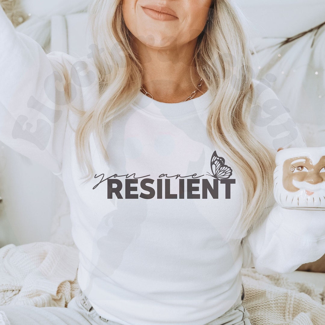 Motivational Svg Cut File Png Design, Butterfly Svg Png, Resilient Svg ...