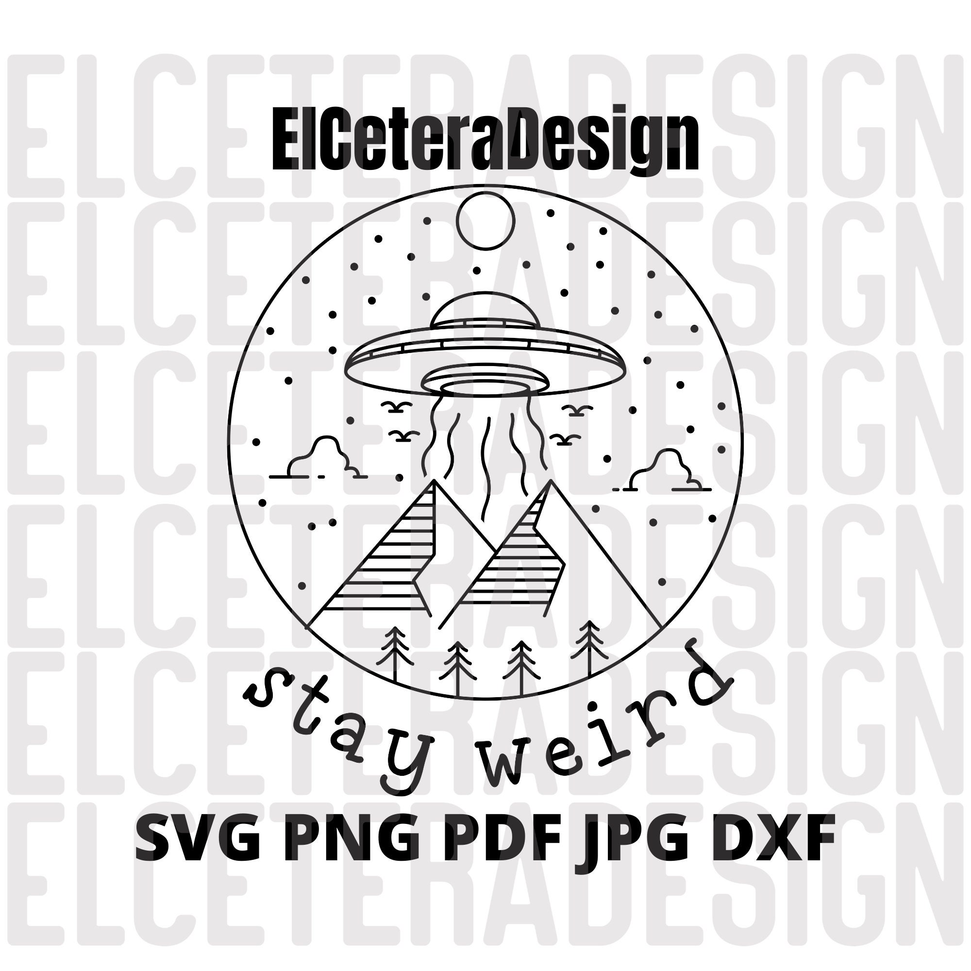 Stay Weird Svg Png Space Svg Funny Shirt Svg Coffee Mug | Etsy
