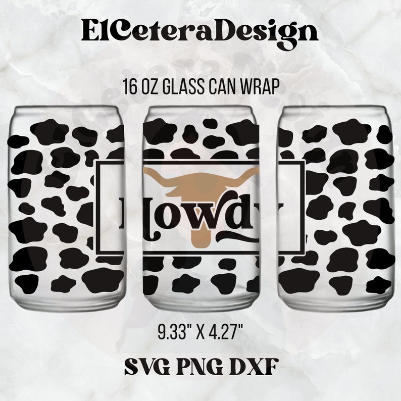 16 Oz Glass Can Svg Cut File Howdy Svg Png Cow Print Svg - Etsy