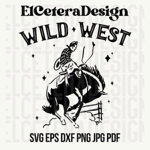 Wild West Svg Cut File Cowboys Svg Western Shirt Svg - Etsy Canada