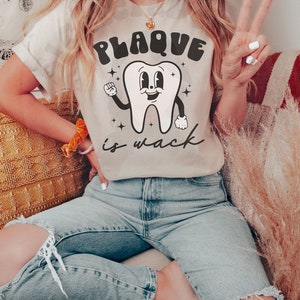 Plaque is Wack Funny Dental Svg Cut File Png Sublimation Design, Dental ...