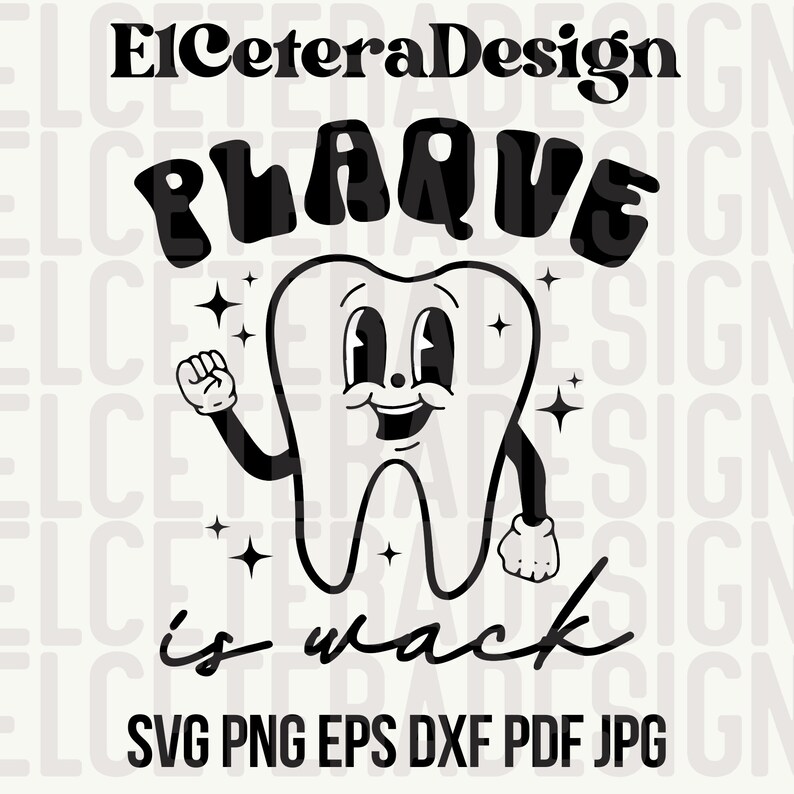 Plaque is Wack Funny Dental Svg Cut File Png Sublimation - Etsy Canada