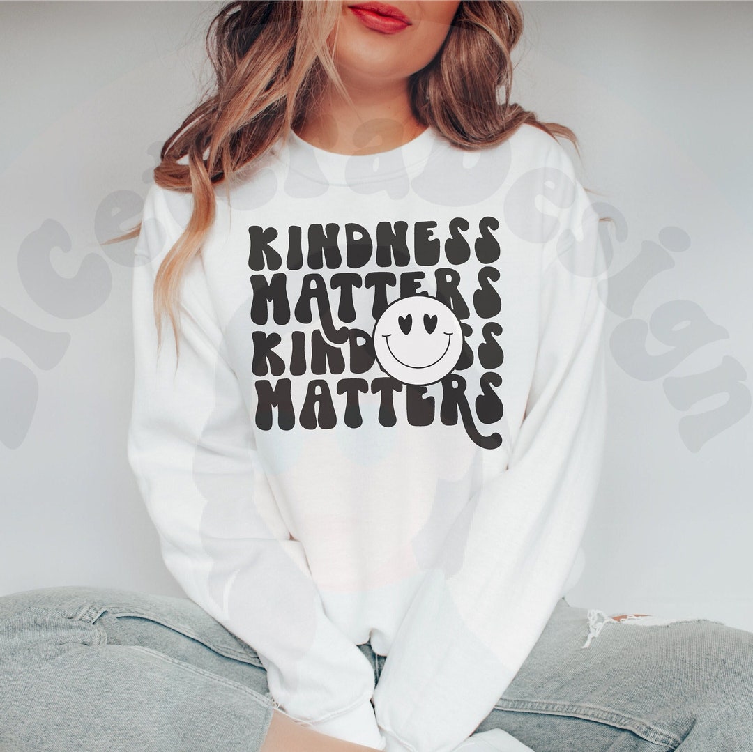 Kindness Matters Svg Cut File, Be Kind Svg, Kindness Png, Mental Health ...