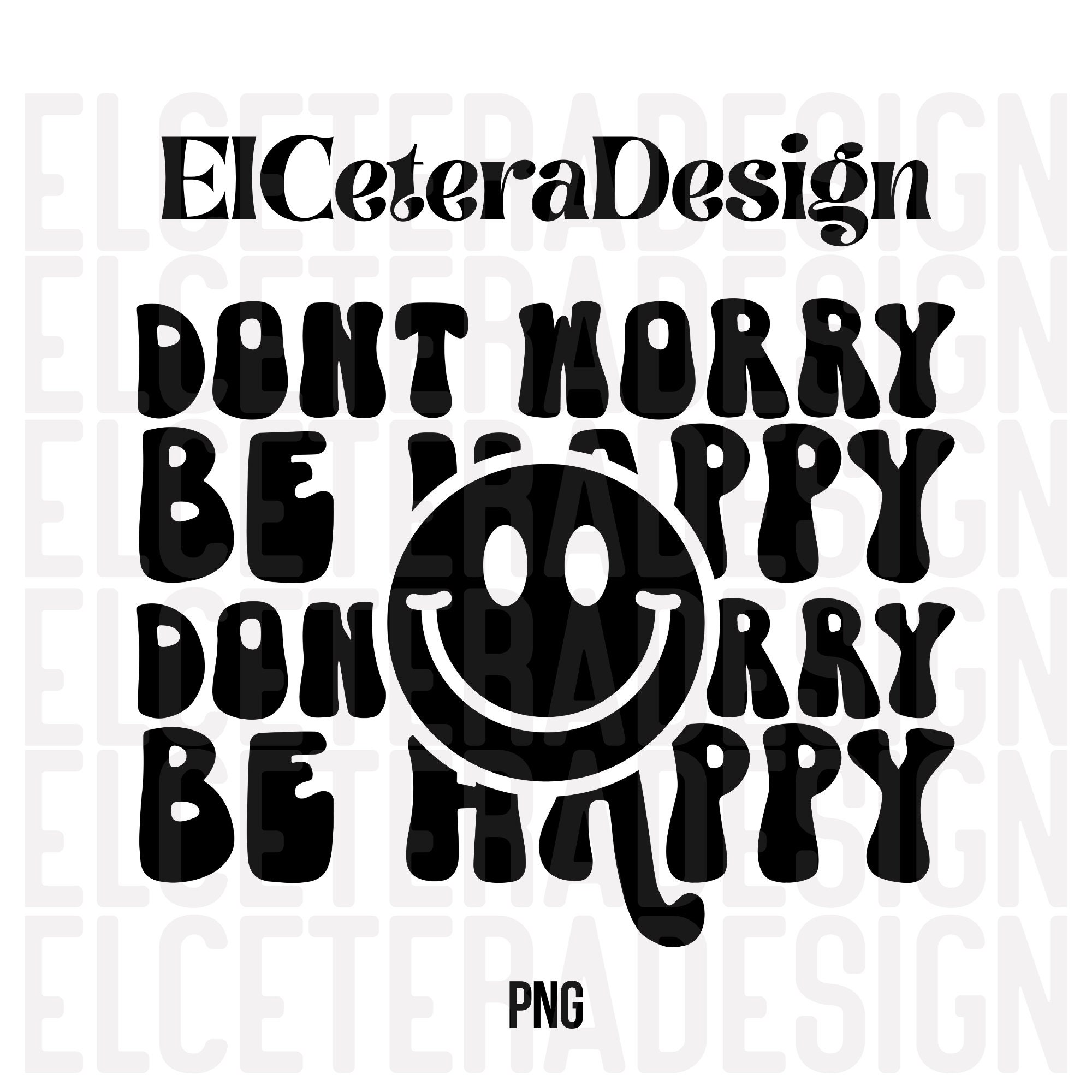 Dont Worry Be Happy Retro Svg Png Retro Neon Sublimation Png | Etsy