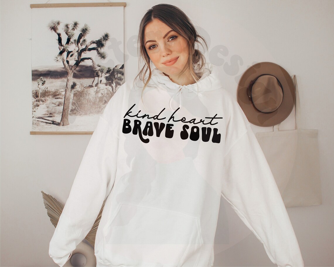 Kind Heart Brave Soul Svg Cut File Kindness Svg Be Kind Svg | Etsy