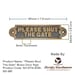 Shristy Hardware "please Shut the Gate" Brass Door Sign Plaque for ...