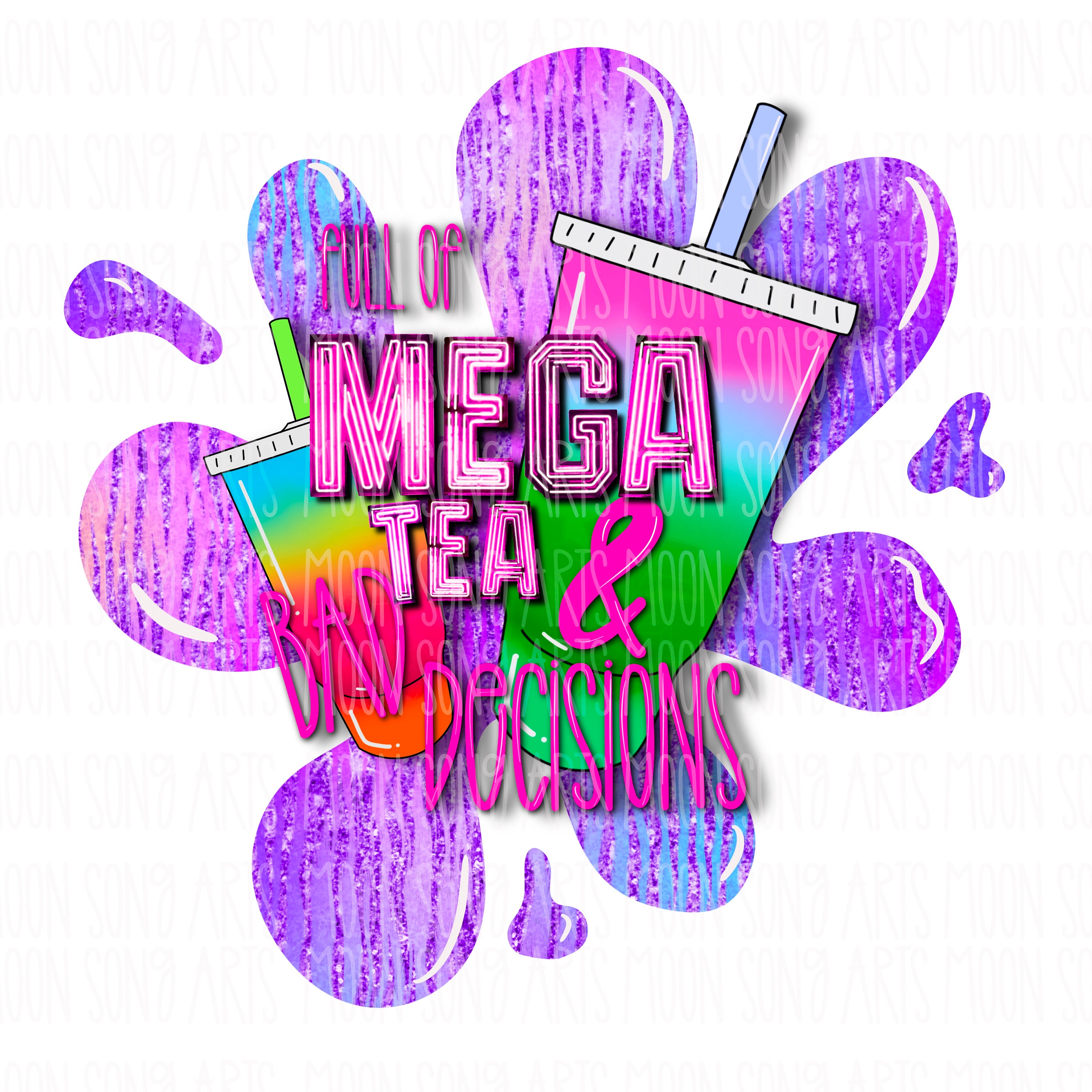 Full of Mega Tea and Bad Decisions PNG | Hand Drawn - Etsy
