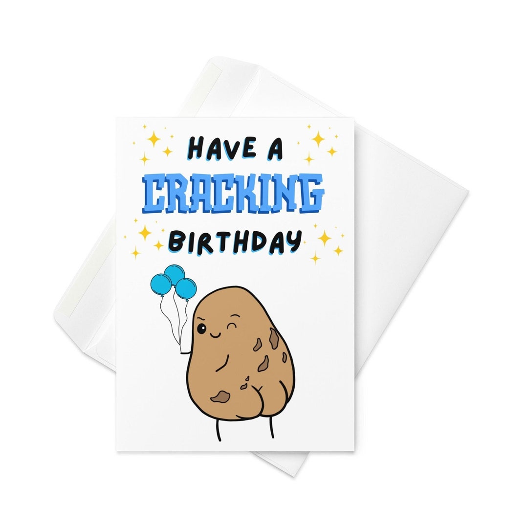 Have a Cracking Birthday Card | Funny Potato Butt Greetings Card - Etsy